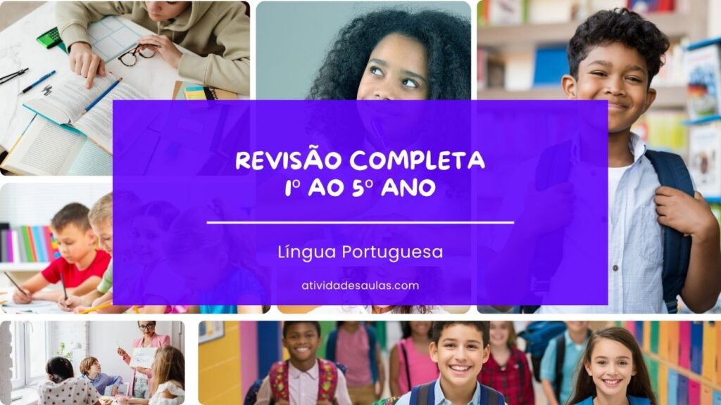 Revisão Completa de Língua Portuguesa – 1º ao 5º ano